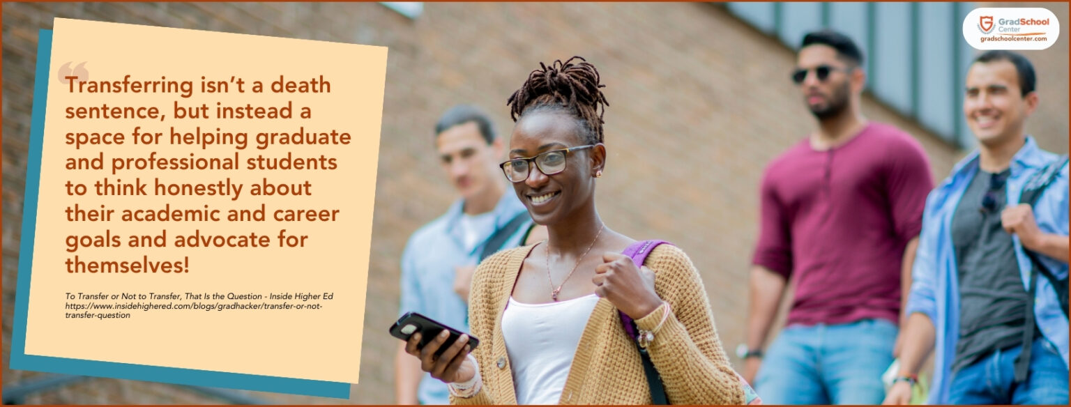 How To Transfer Grad Schools Seamlessly - Grad School Center